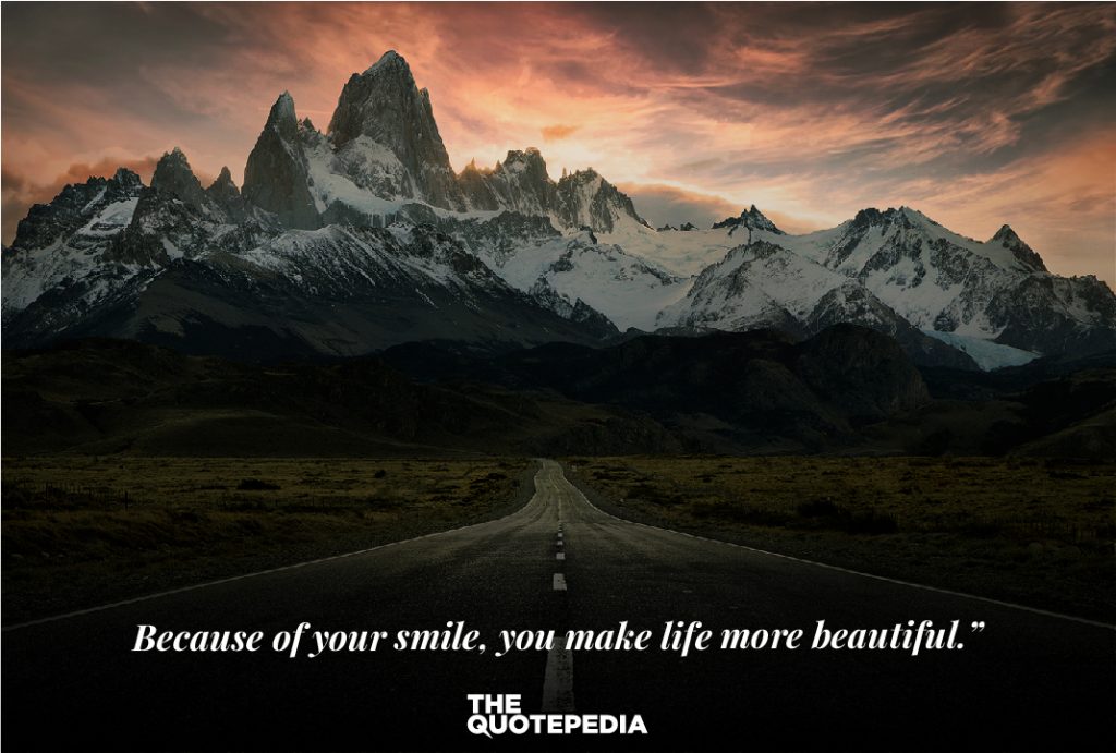 Best Smile Quotes Which Will Brighten Your Day - The QuotePedia