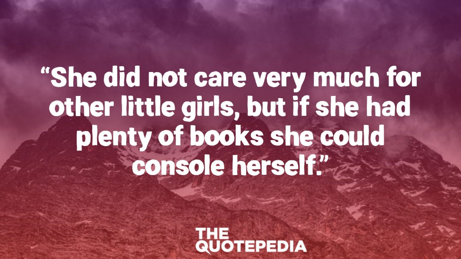 70+ The Little Princess Quotes To Bee Bold And Courageous - The QuotePedia